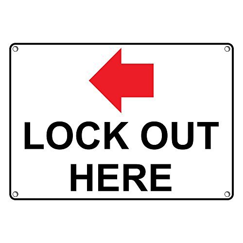 Amazon.com: Weatherproof Plastic Lock Out Here Sign with English Text ...