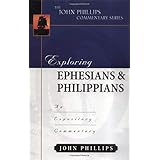 Exploring Galatians (John Phillips Commentary Series): Phillips, John: 9780825433979: Amazon.com ...