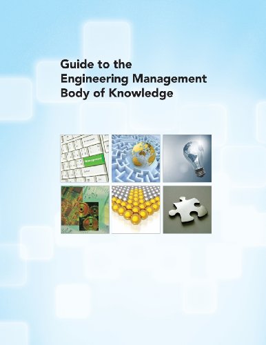 Guide to the Engineering Management Body of Knowledge: American Society ...