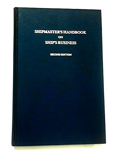 Shipmaster's Handbook on Ship's Business: Aragon, James R ...