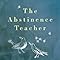 The Abstinence Teacher: Perrotta, Tom: 9780641990151: Amazon.com: Books
