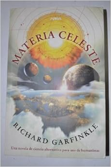 Materia celeste : Garfinkle, Richard: Amazon.es: Libros