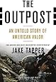 The Outpost: An Untold Story of American Valor: Tapper, Jake ...