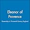 Eleanor of Provence: Queenship in Thirteenth-Century England: Margaret ...