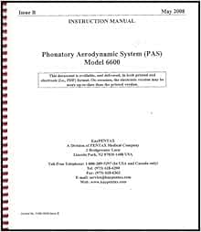 Phonatory Aerodynamic System (PAS) Model 6600 [Instruction Manual ...