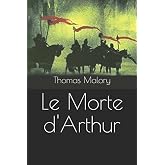 Amazon.com: Le Morte D'Arthur: Complete, Unabridged, Illustrated ...