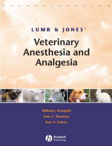 Lumb and Jones' Veterinary Anesthesia and Analgesia: Tranquilli ...