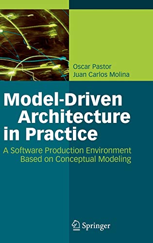 Buy Model-Driven Architecture in Practice: A Software Production ...