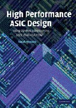 High Performance ASIC Design: Using Synthesizable Domino Logic in an ASIC Flow | Amazon price ...
