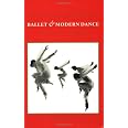 Ballet and Modern Dance: A Concise History: Anderson, Jack ...