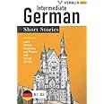Amazon.com: Intermediate German Short Stories: Learn German Vocabulary and Phrases with Stories ...