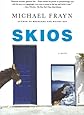 Skios: A Novel: Michael Frayn: 9781250032140: Amazon.com: Books