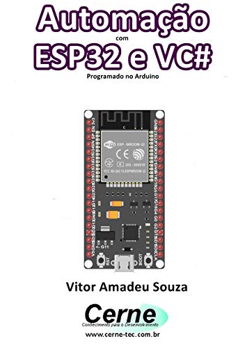 Automação Com Esp32 E Vc Programado No Arduino Ebook Resumo Ler