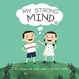 My Strong Mind II: The Power of Positive Thinking (Social Skills ...