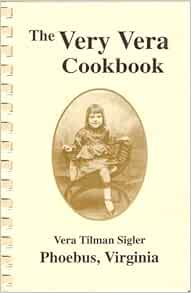 The Very Vera Cookbook: Amazon.com: Books