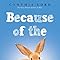 Because of the Rabbit: Lord, Cynthia: 9780545914246: Books
