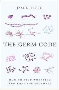 The Germ Code: Tetro, Jason: 9780385678537: Amazon.com: Books