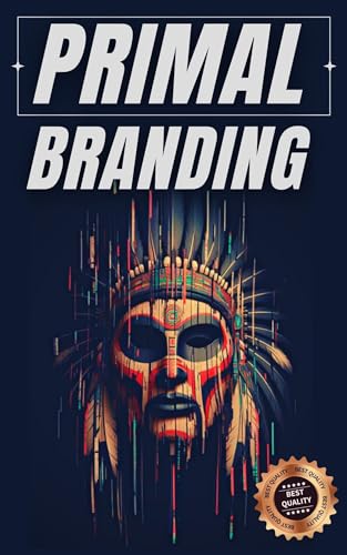 Primal Branding: Construindo marcas fortes com pessoas - eBook, Resumo ...