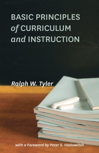 Basic Principles of Curriculum and Instruction : Tyler, Ralph W ...