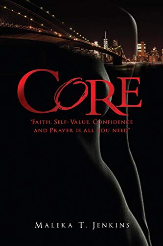 Amazon.com: Core: 9781545616666: Jenkins, Maleka T: Books