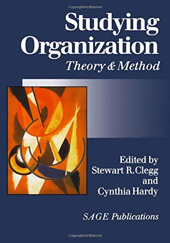 Studying Organization: Theory and Method (Handbook of Organization ...