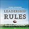 Leadership Rules: How to Become the Leader You Want to Be: Widener ...