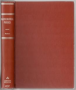 Mathematical physics (Addison-Wesley series in advanced physics ...