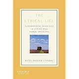 Amazon.com: The Ethical Life: Fundamental Readings in Ethics and ...