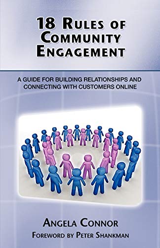 Amazon.com: 18 Rules of Community Engagement: A Guide for Building ...