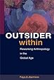 Decolonizing Anthropology: Moving Further Toward an Anthropology for ...