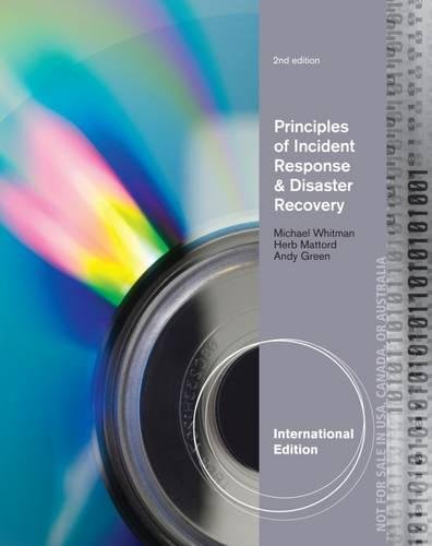Principles of Incident Response and Disaster Recovery: Whitman M E ...