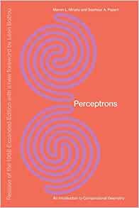 Perceptrons, Reissue of the 1988 Expanded Edition with a new foreword ...