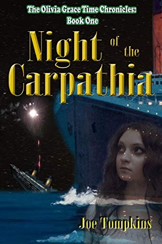 Night of the Carpathia: Tompkins, Joe: 9780982573242: Amazon.com: Books