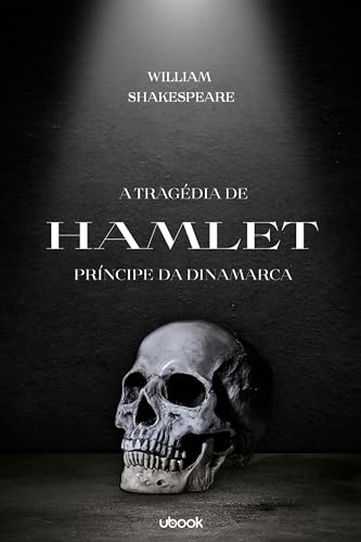 A tragédia de Hamlet: príncipe da Dinamarca - eBook, Resumo, Ler Online ...