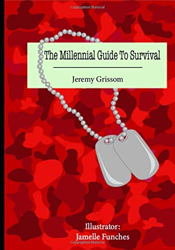 The Millennial Guide To Survival: Grissom, Jeremy Rashad, Funches ...