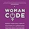 Womancode: Perfect Your Cycle, Amplify Your Fertility, Supercharge Your ...