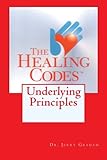 The Healing Code: Alex Loyd, Ben Johnson, Diane Eble: 9781935529637 ...