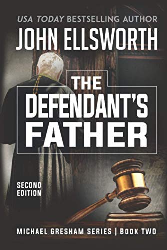 Amazon.com: The Defendant's Father (Michael Gresham Series ...