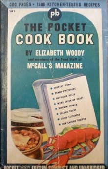 The Pocket Cook Book: Elizabeth Woody, Food Staff of McCall's Magazine ...