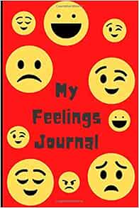My Feelings Journal: Emotions Logbook Dairy for Kids to Reduce Stress ...