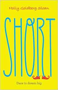 Short: Holly Goldberg Sloan: 9781407177472: Amazon.com: Books
