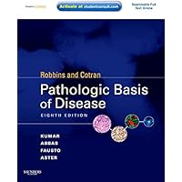 Robbins & Cotran Pathologic Basis of Disease: With STUDENT CONSULT ...