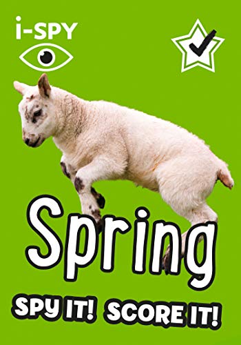 i-SPY Spring: Spy it! Score it! (Collins Michelin i-SPY Guides): i-SPY ...