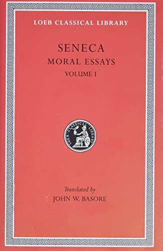 Amazon.com: Seneca: Moral Essays, Volume I (Loeb Classical Library No ...