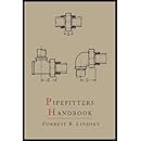 Pipefitters Handbook: Second Expanded Edition: Forrest R. Lindsey ...