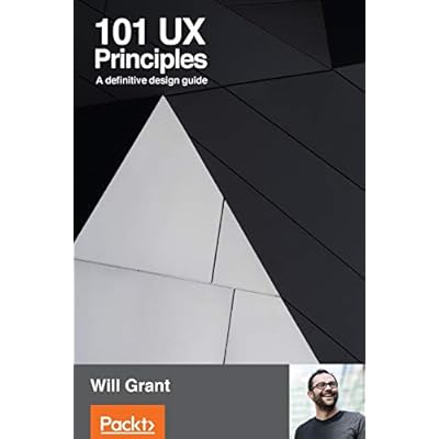 101 UX Principles: The Ultimate Design Guide (Paperback, August 31 ...