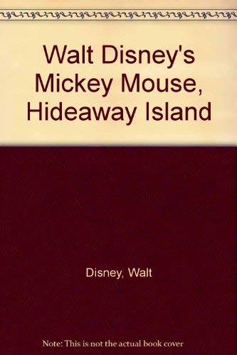 Walt Disney's Mickey Mouse, Hideaway Island: Disney, Walt ...