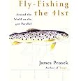 Fly-Fishing the 41st: Around the World on the 41st Parallel: Prosek ...