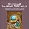 Speech and Language Processing, 2nd Edition: Jurafsky, Daniel, Martin, James: 9780131873216 ...