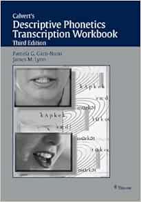 Descriptive Phonetics Transcription Workbook: 9781588900180: Medicine ...